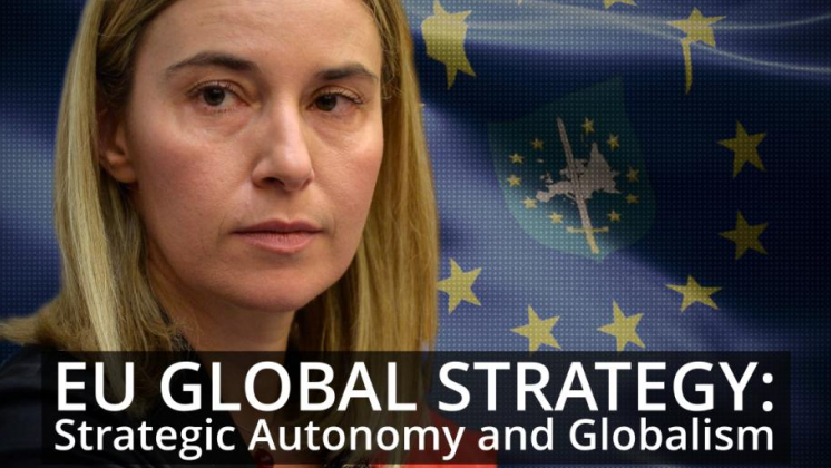 Eu Global Strategy Strategic Autonomy And Globalism Geopolitica Ru